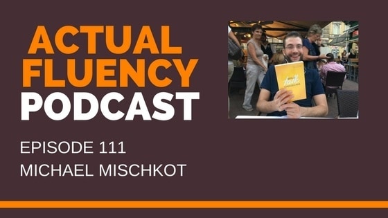 Afp 111 Michael Mischkot How An Engineer Learns Languages