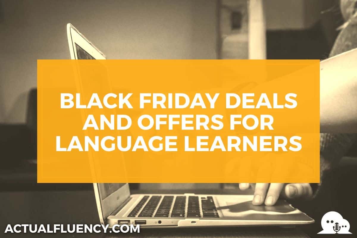 Best Black Friday Deals for Language Learners [2025]